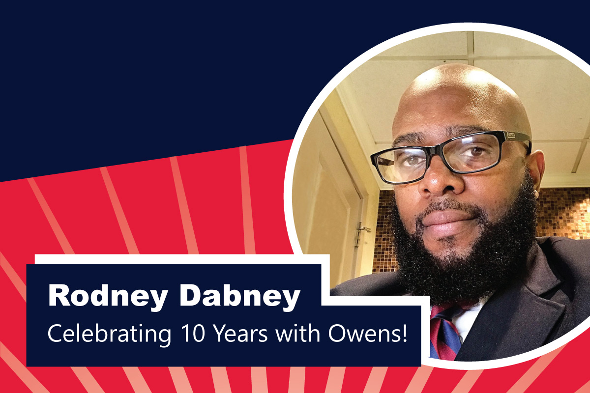 TEAM MEMBER SPOTLIGHT - RODNEY DABNEY CELEBRATES 10 YEARS WITH OWENS ...